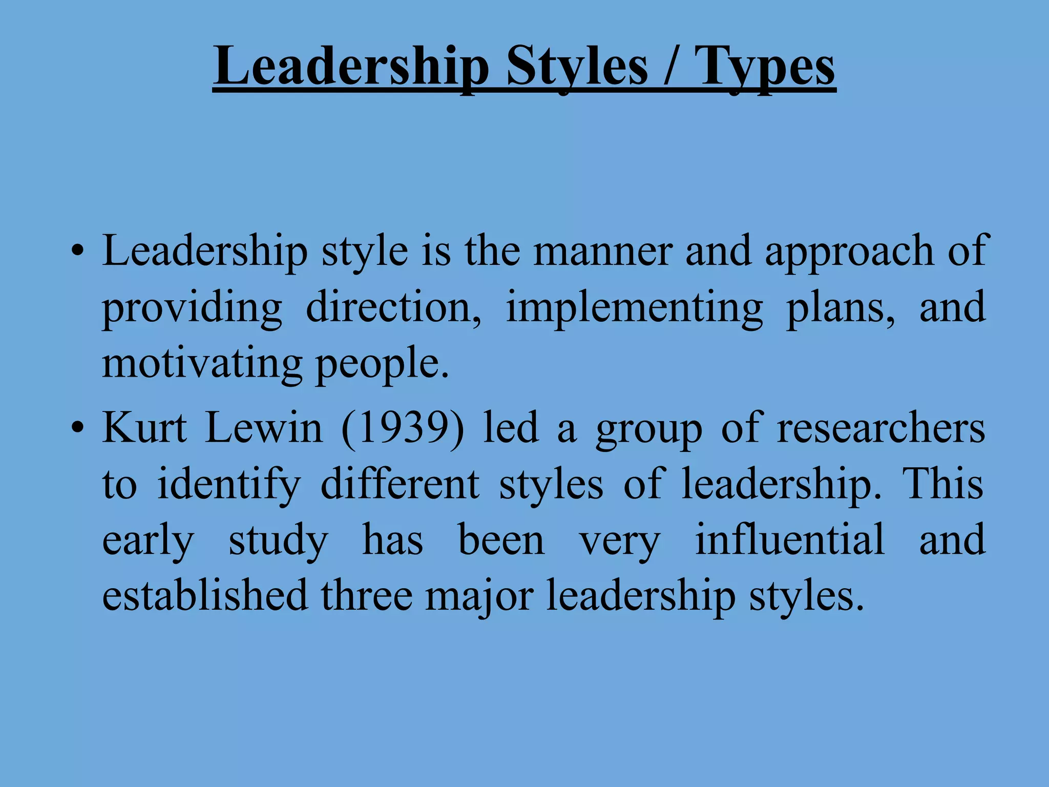 Leadership styles or leadership types .pptx