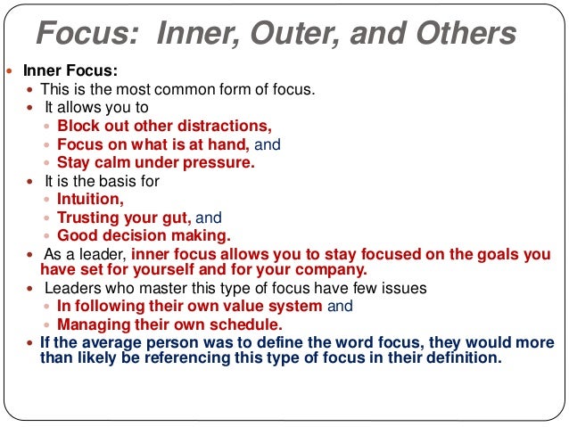 Leaders need three types of focus