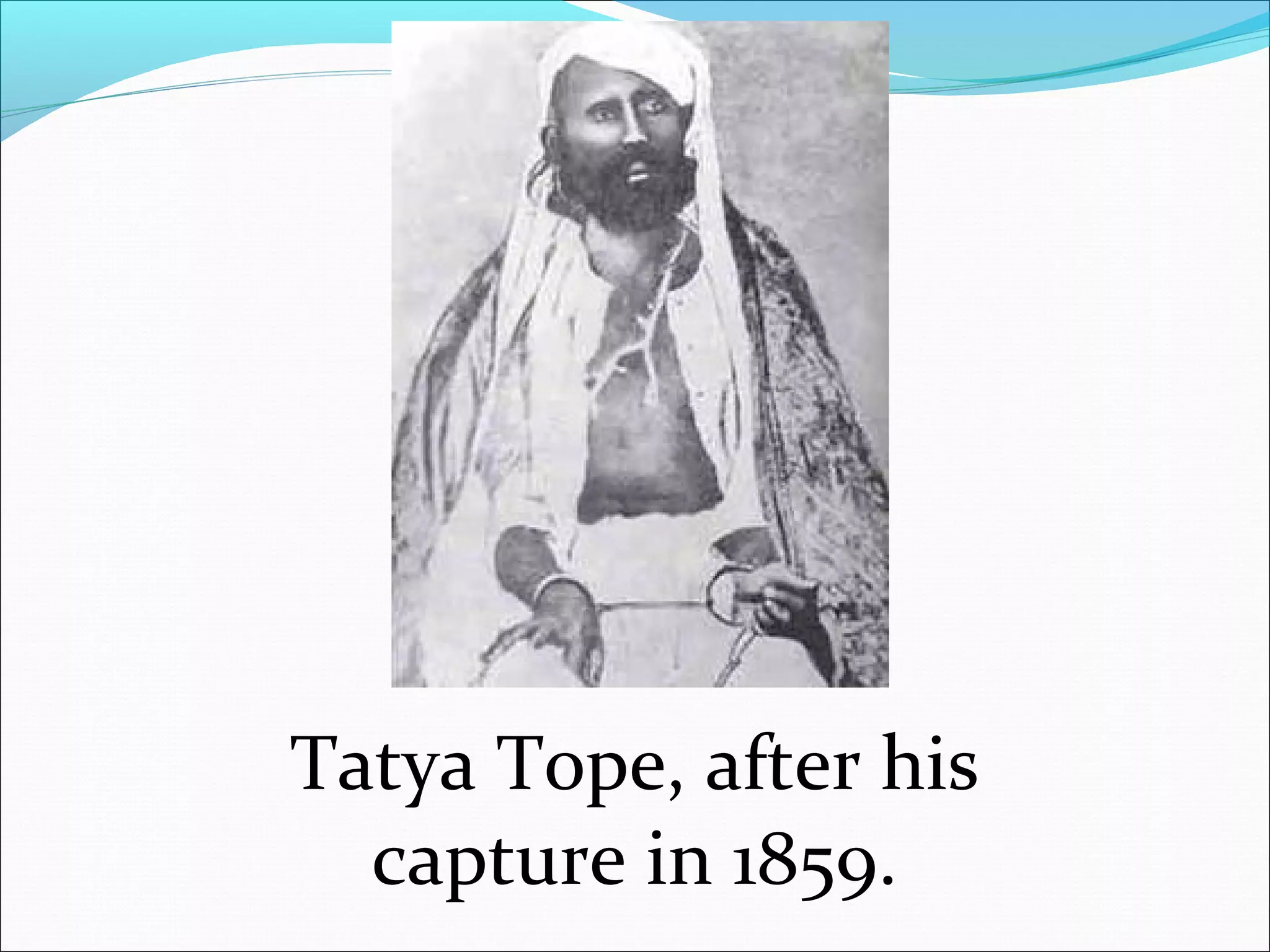 Leaders of 1857 revolt | PPT