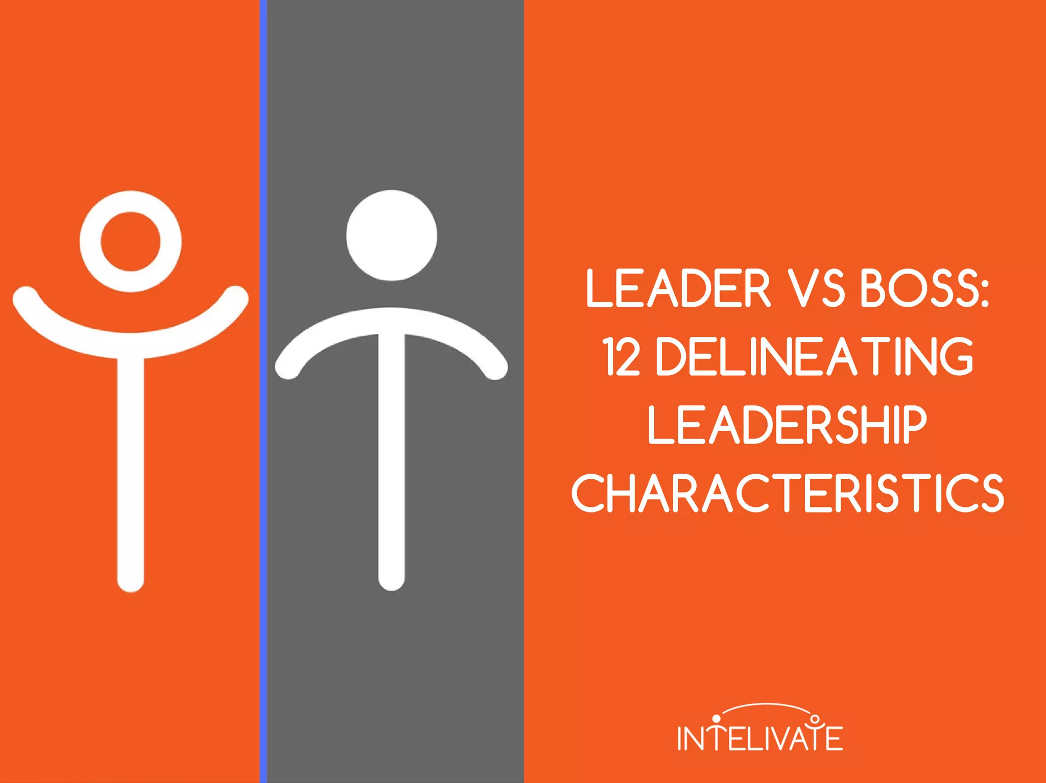 Leader vs Boss: 12 Delineating Characteristics of a Leader | PDF ...