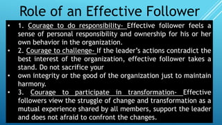 LEADERVSFOLLOWER that talks bout leadership and a follower.pptx