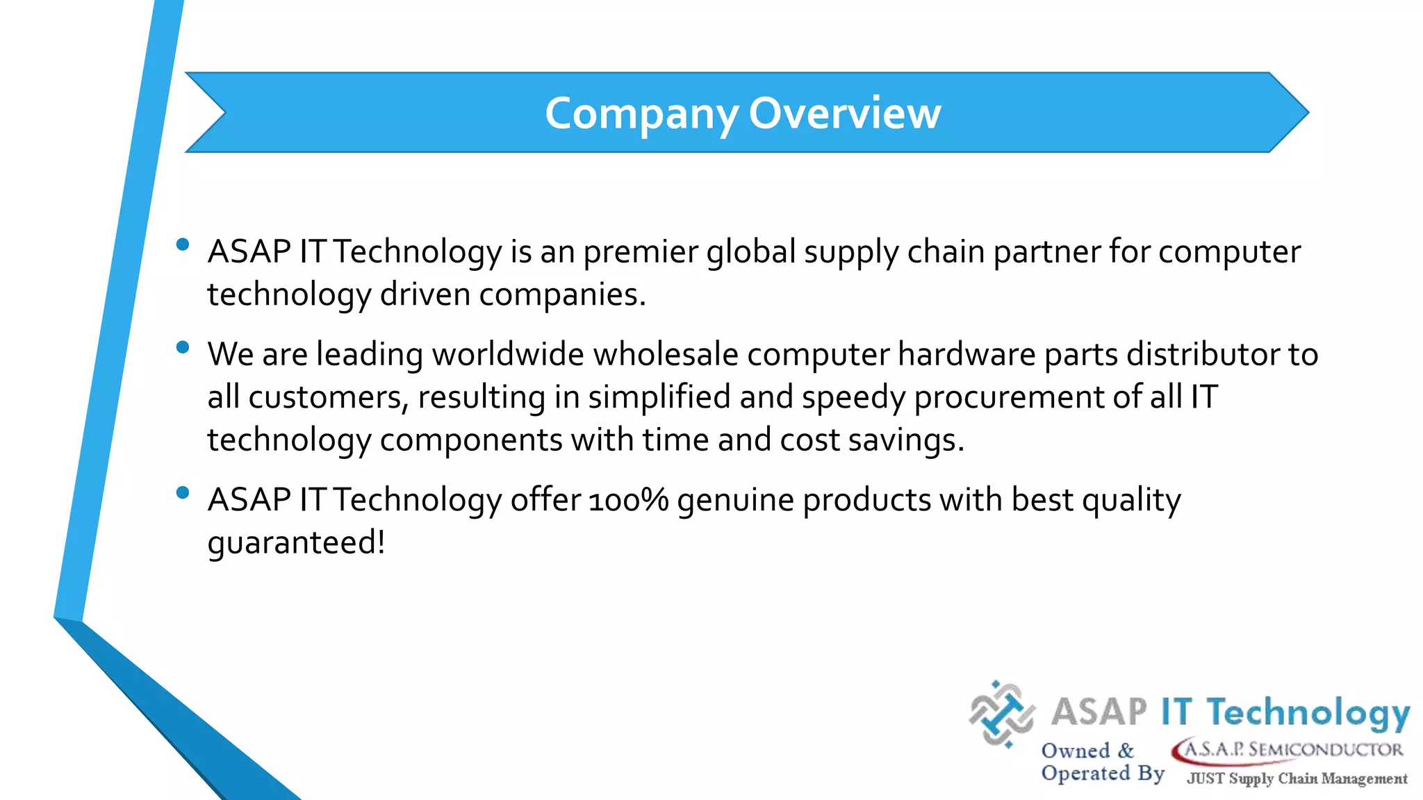 ASAP IT Technology - Computer Hardware Parts Distributor | PPT