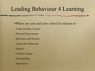 Leading 4 behaviour 4 learning | PPT