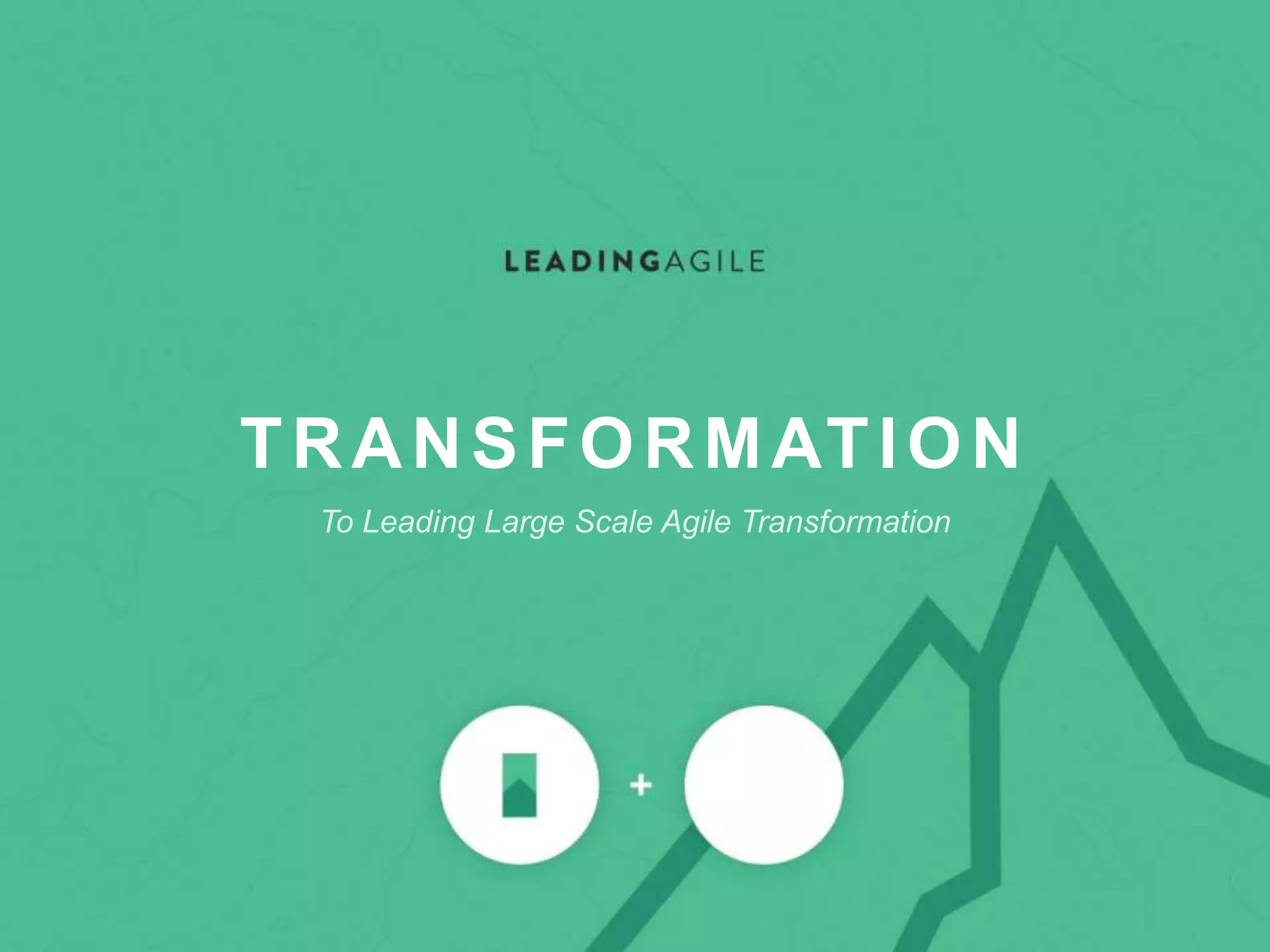 LeadingAgile Transformation Overview | PPTX