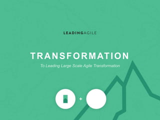 LeadingAgile Transformation Overview | PPT
