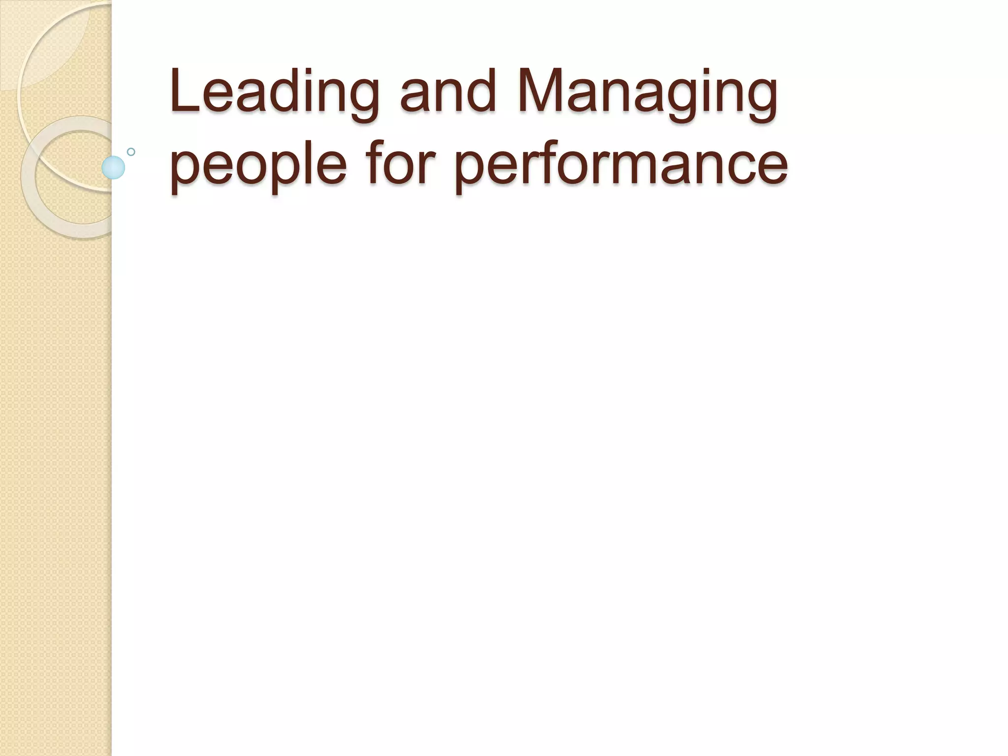 Leading and managing people for performance | PPTX