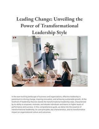 Leading Change_ Unveiling the Power of Transformational Leadership ...