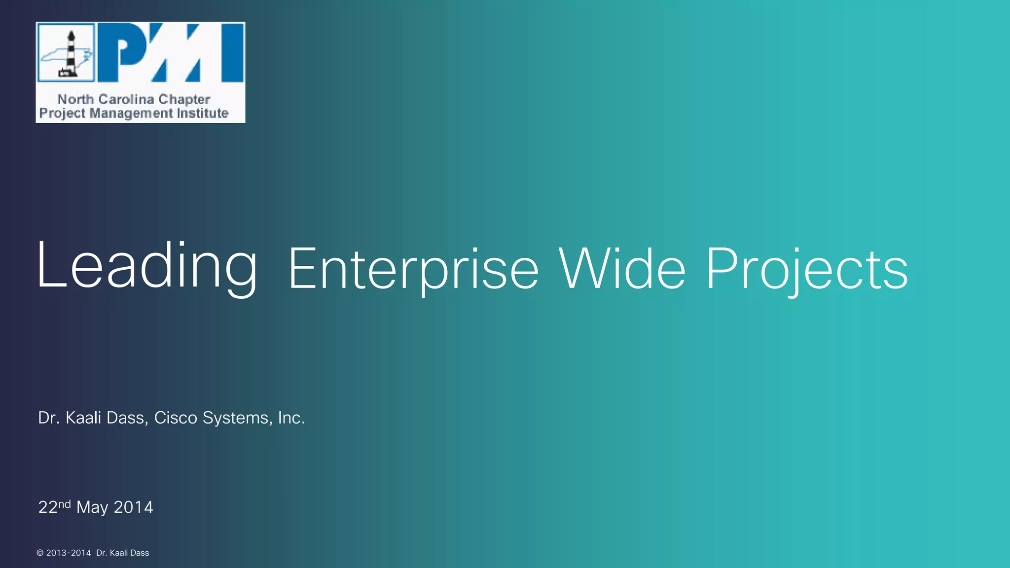 Leading Enterprise Wide Projects | PPT