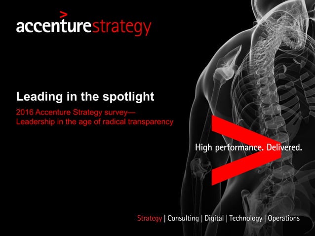Leading In The Spotlight 2016 Accenture Strategy C-Suite Survey | PDF ...