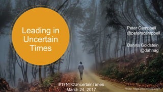 Leading in Uncertain Times | PPT