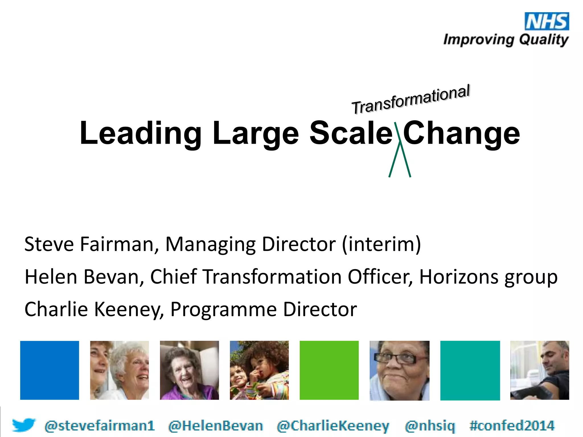 Change is changing - how to lead large scale change | PPT