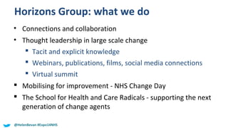 Leading large scale change Helen Bevan | PPT