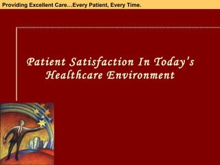 Leading Patient Satisfaction | PPT