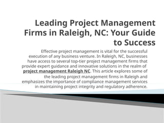 Leading Project Management Firms in Raleigh, NC Your Guide to Success.pptx