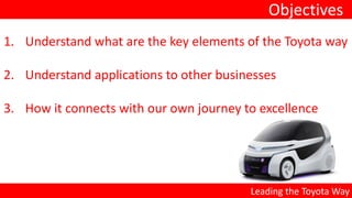 Leading the Toyota way: an introduction to Lean practices & Operational ...