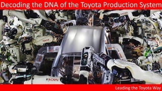 Leading the Toyota way: an introduction to Lean practices & Operational ...