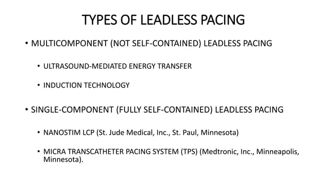 Leadless pacemaker | PPTX