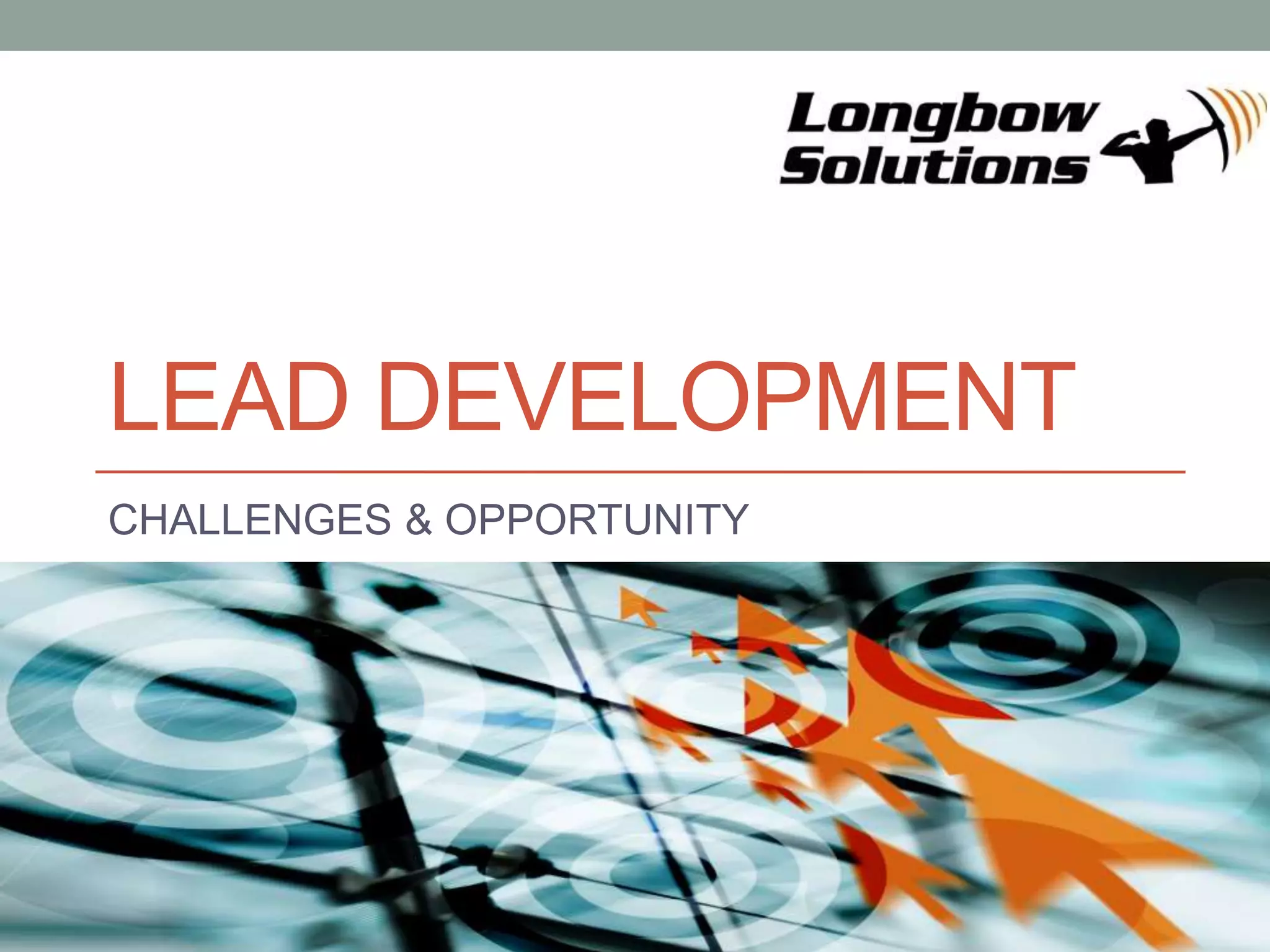 Lead Development - Challenge & Opportunity For Building Sales ...
