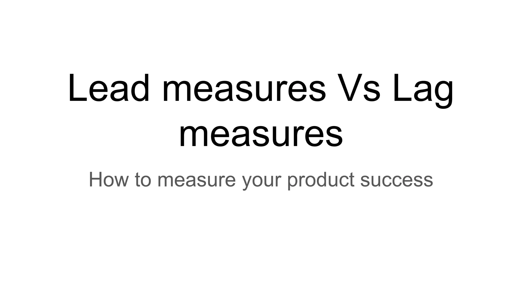 Lead measures vs lag measures | PDF