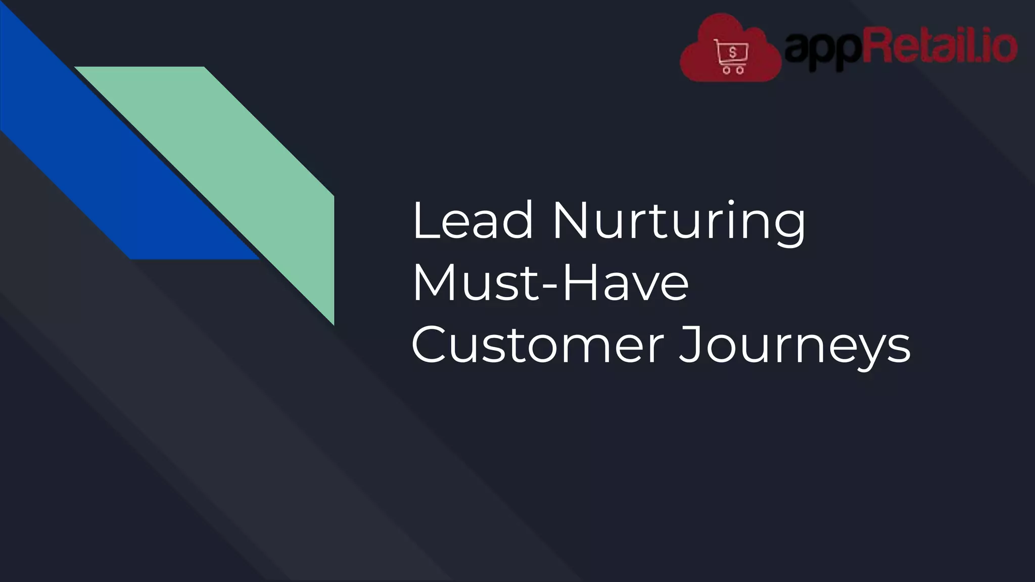 Lead Nurturing Must-Have Customer Journeys.pdf | Marketing and ...