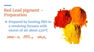 Lead pigments | PPTX
