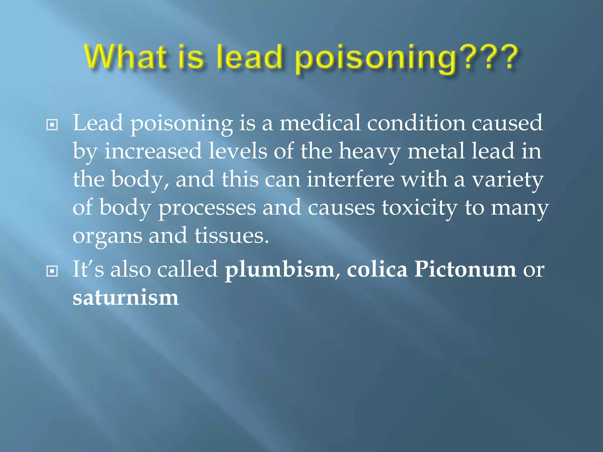 Lead poisoning | PPTX
