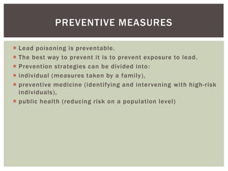 Lead poisoning & its treatment | PPTX
