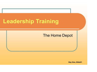 Leadrship training homedepot | PPTX
