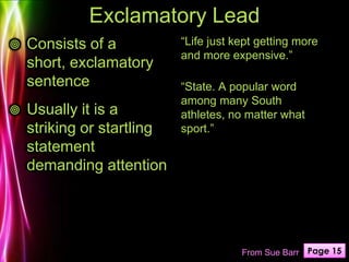 Leads and ledes any way you spell it, it's still the same. | PPT