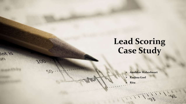 Lead Scoring Case Study_Final.pptx