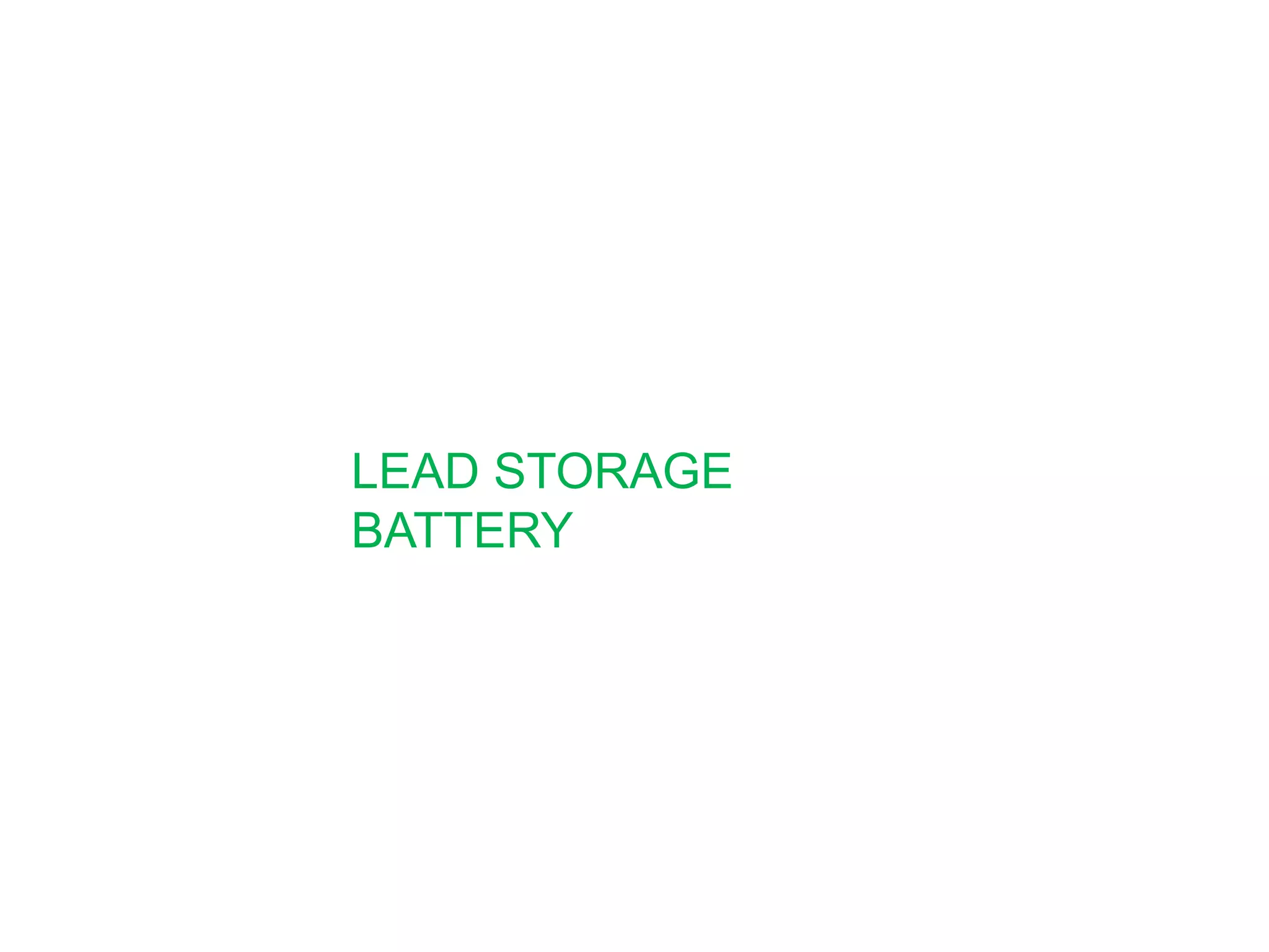 Lead storage battery | PPTX