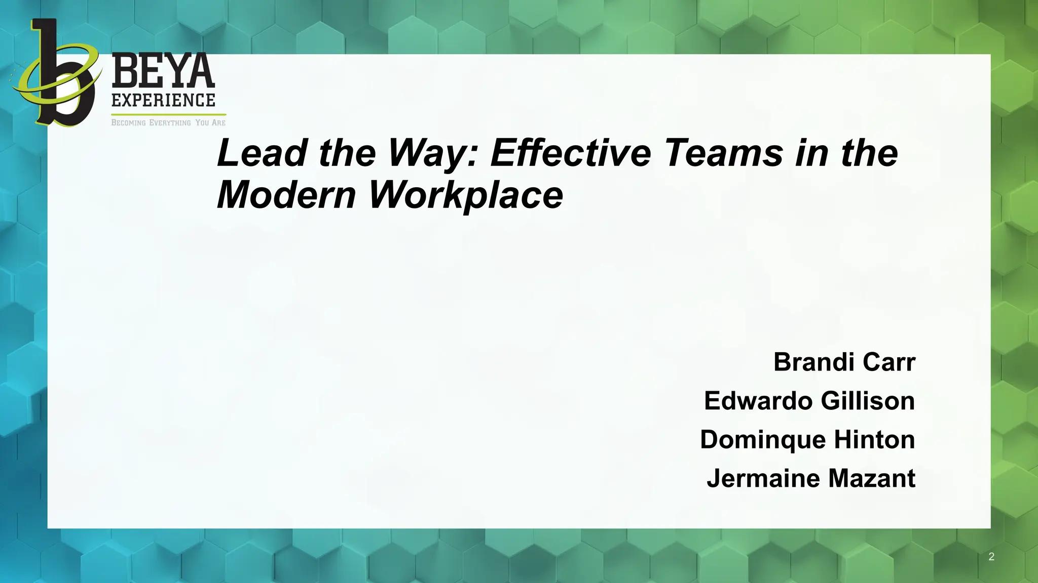 Lead the Way-Effective Teams in the Modern Workplace.pptx