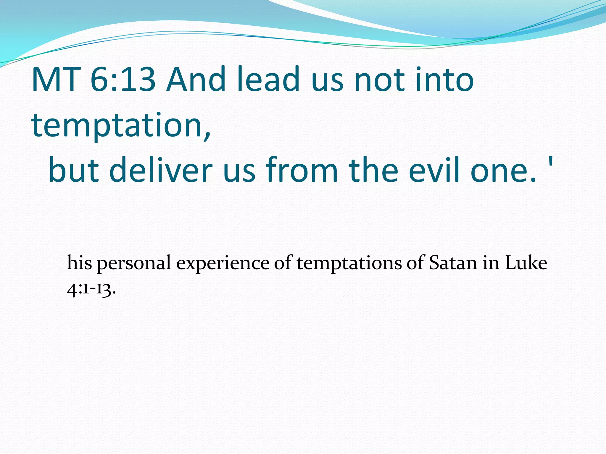 Lead us not into temptations | PPTX