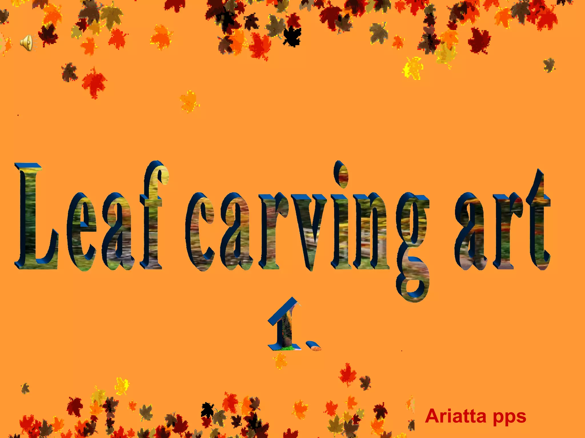 Leaf carving art | PPS