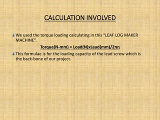 Leaf log maker gladio inc | PPTX