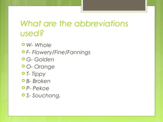 Black Tea Grading by Teakruthi | PPT