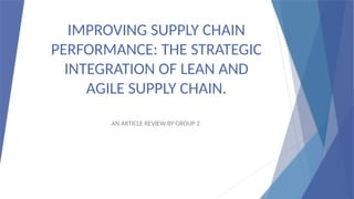 Lean and Agile Supply Chain Management, Article Review.pptx | Logistics | Business