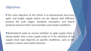 Lean and Agile Supply Chain Management, Article Review.pptx | Logistics | Business