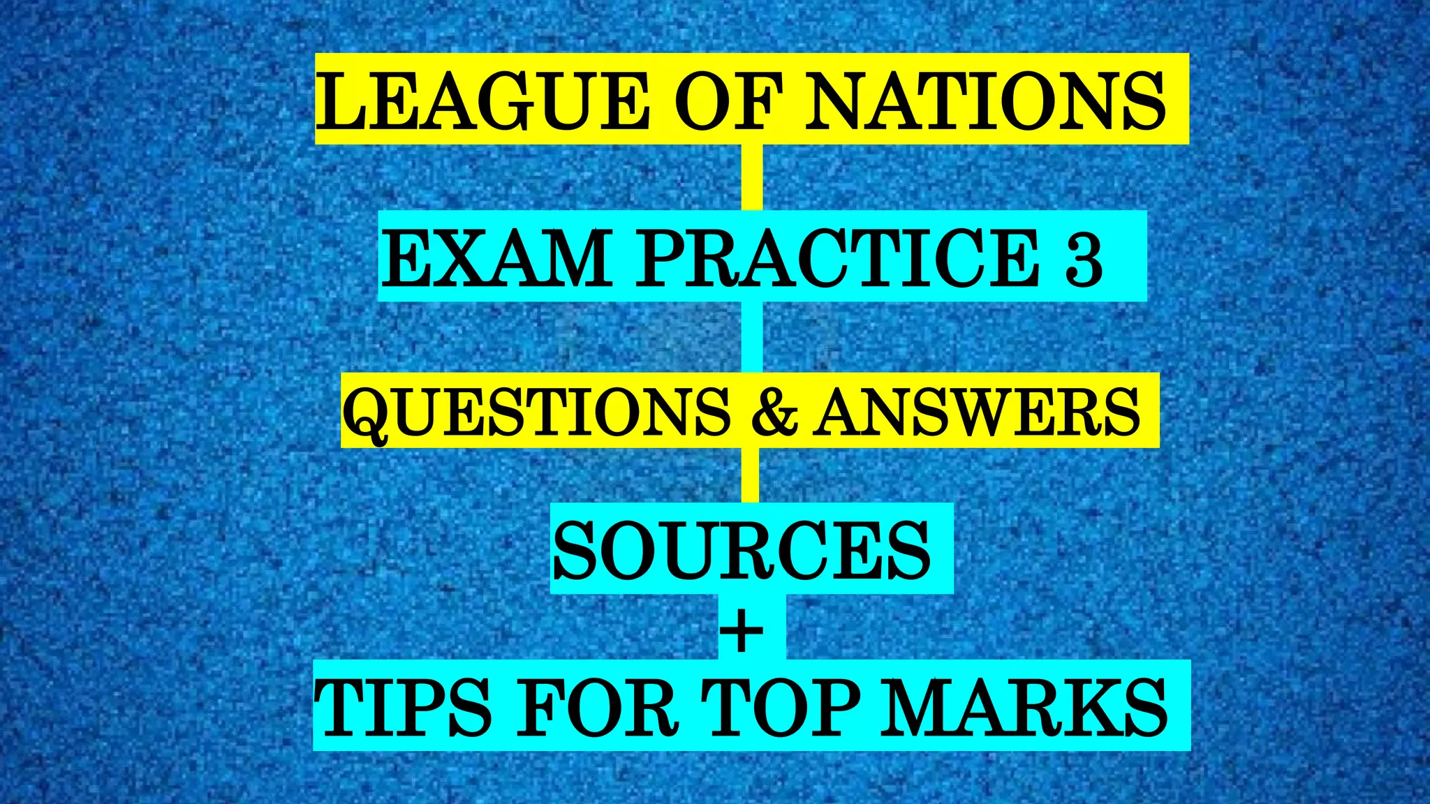 IGCSE EXAM PRACTICE - LEAGUE OF NATIONS SOURCES - QUESTIONS AND ANSWERS ...