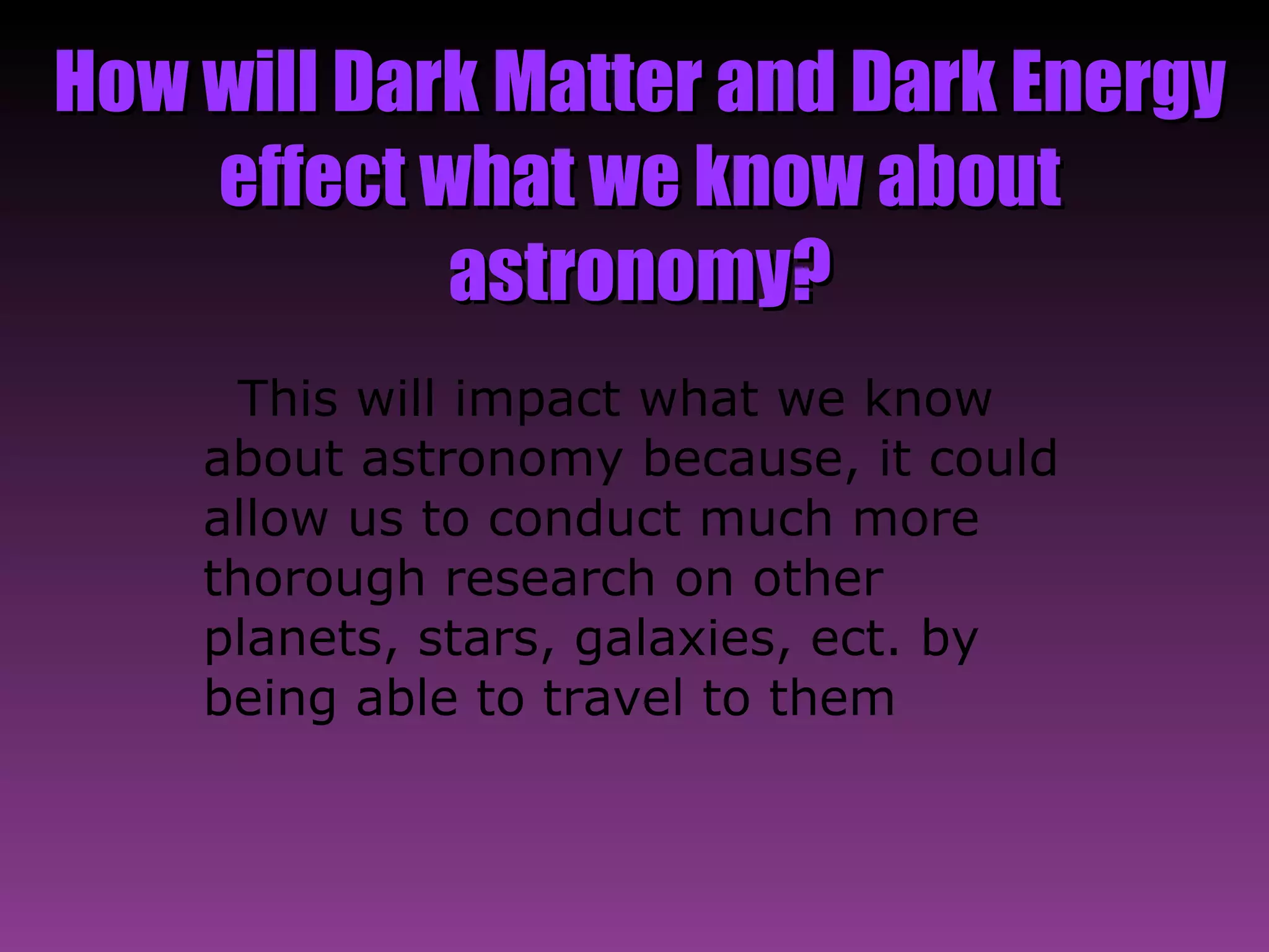 Dark Matter And Dark Energy | PPT