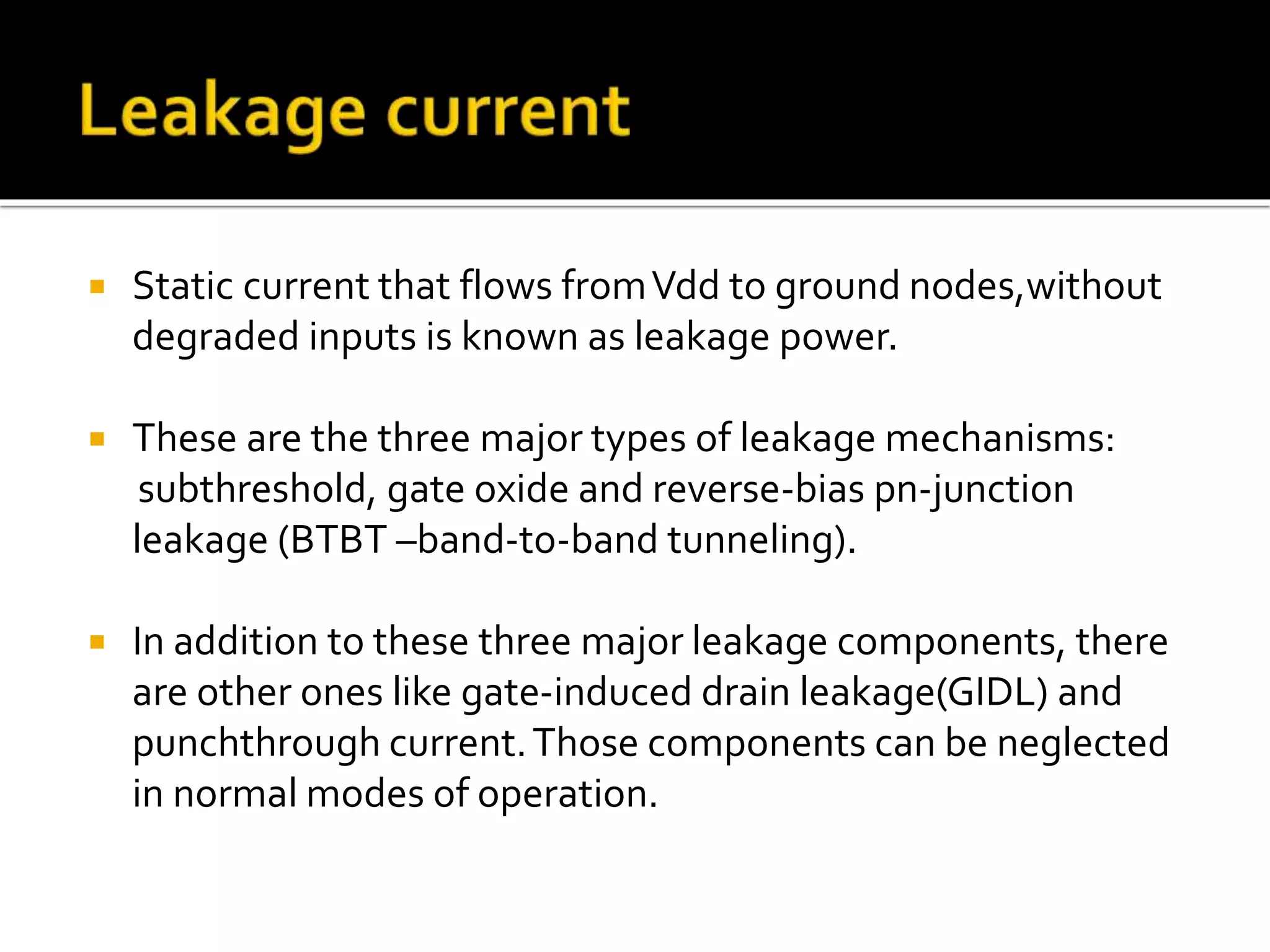 Leakage effects in mos-fets | PPTX