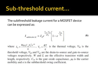 Leakage effects in mos-fets | PPTX