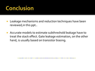 Leakage effects in mos-fets | PPTX