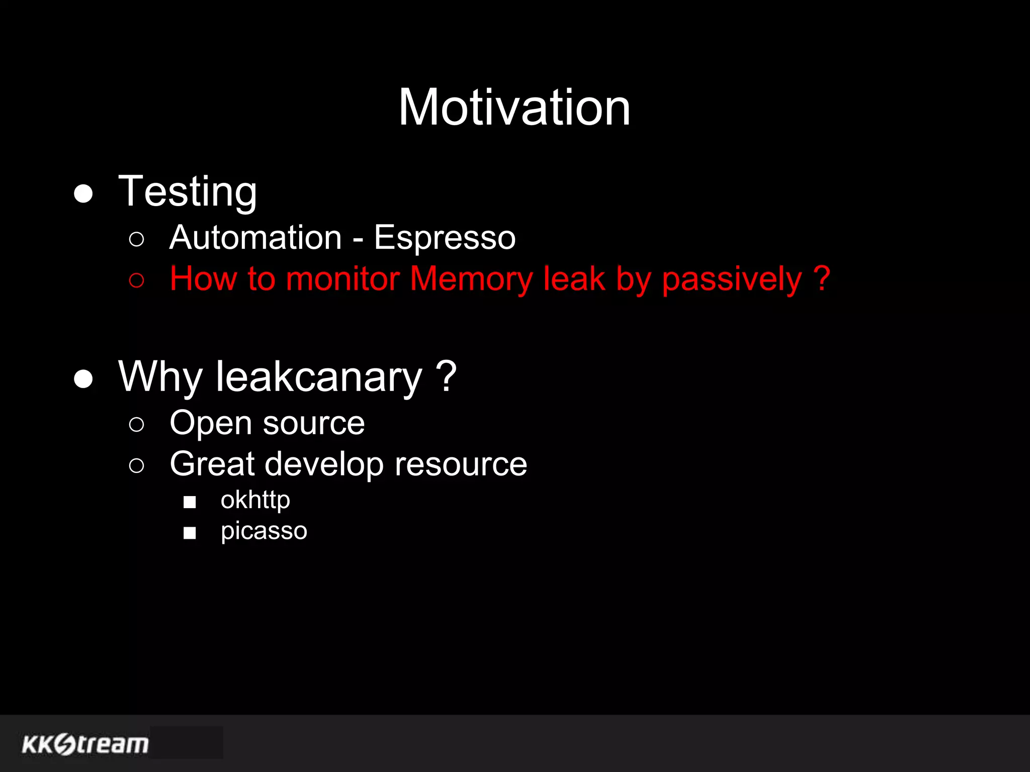 Leakcanary tool | PPTX