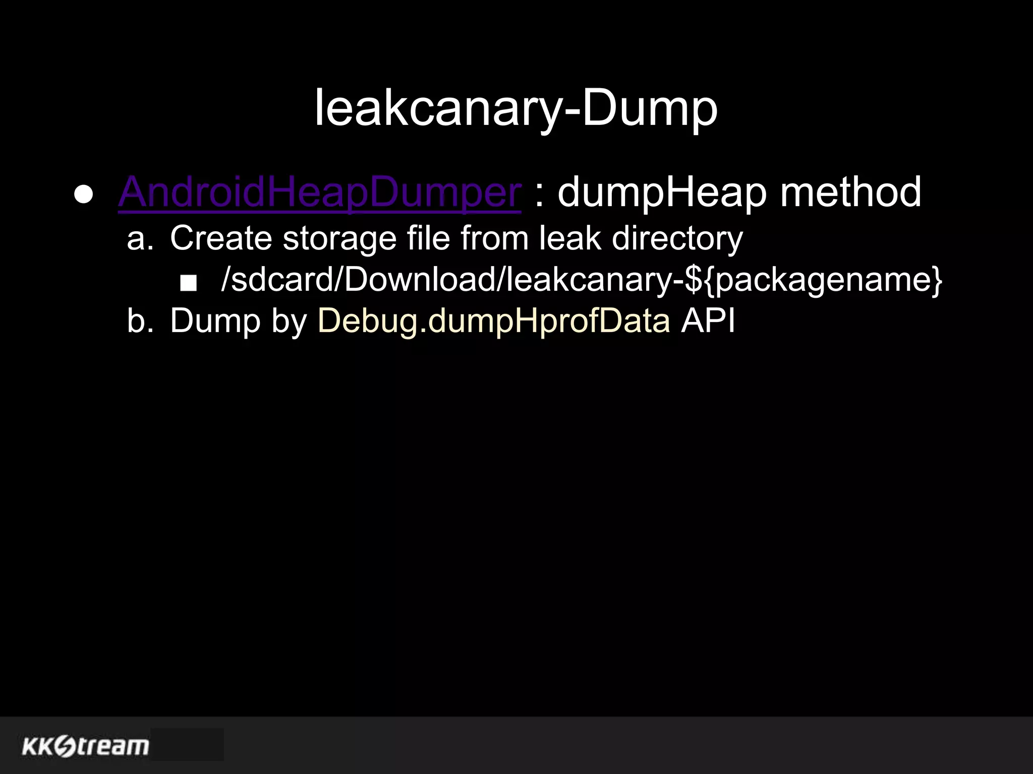 Leakcanary tool | PPTX