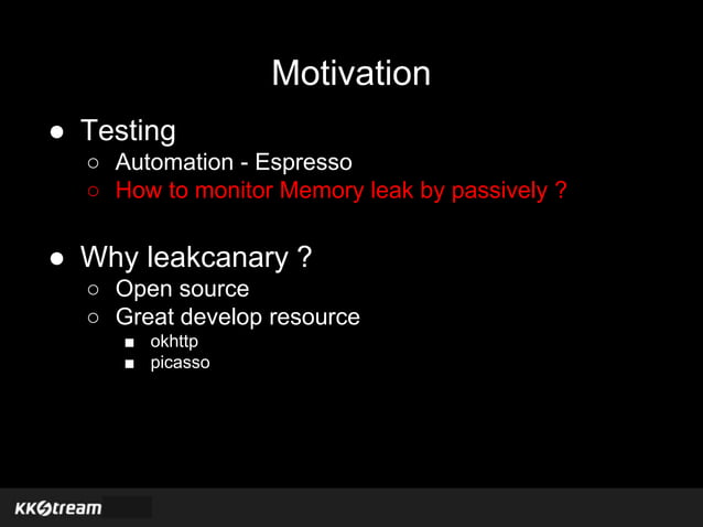Leakcanary tool | PPT