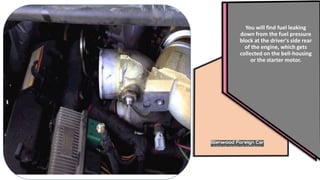 Leaks in Fuel Pressure Regulator Block in a Land Rover | PPT