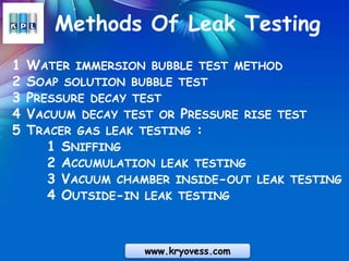 Leak Testing: Different Types Of Leak Testing Methods | Helium Leak ...