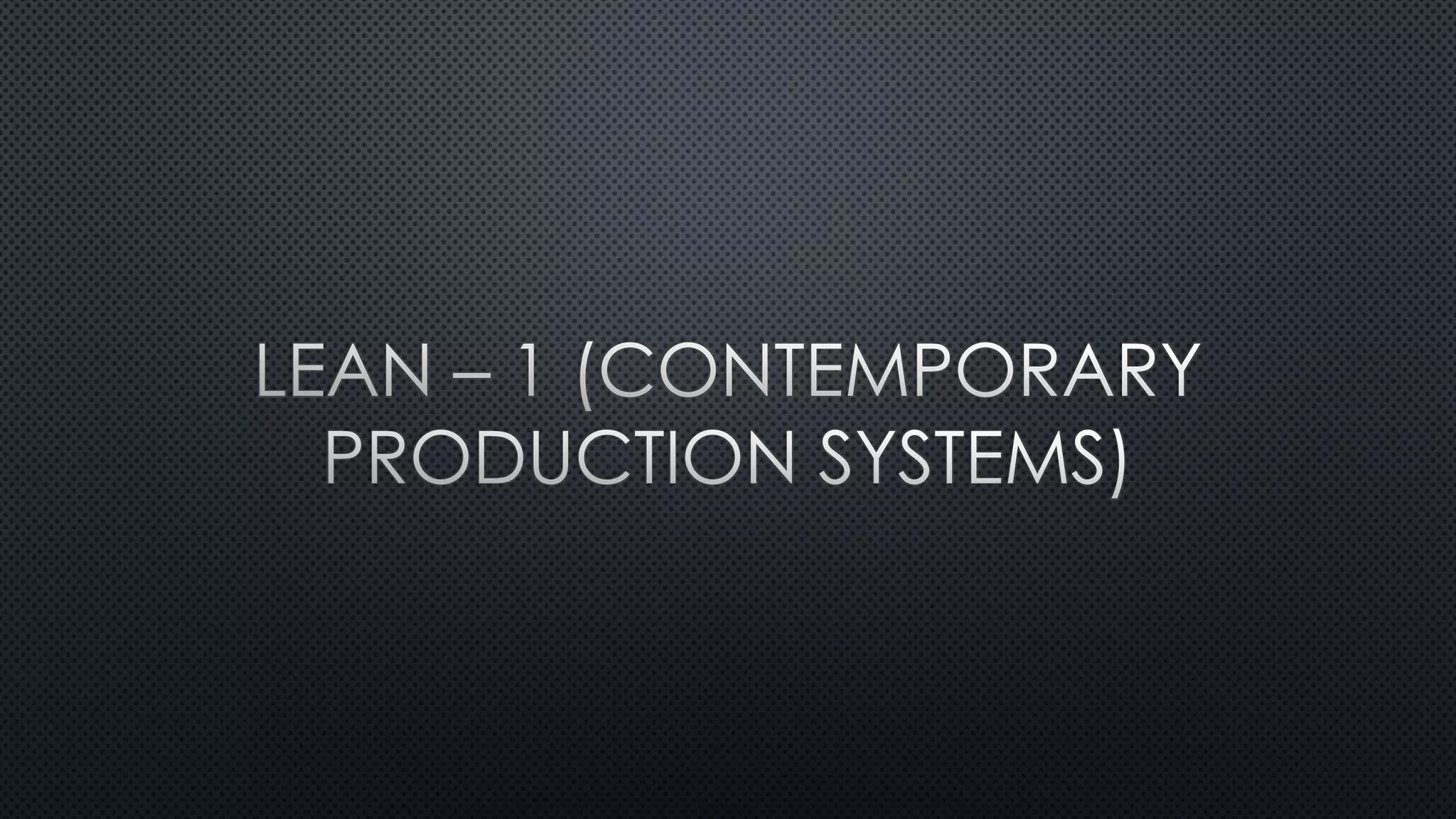 Lean 1 (value stream maps) | PPTX