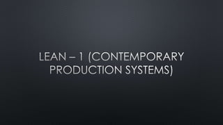 Lean 1 (value stream maps) | PPTX